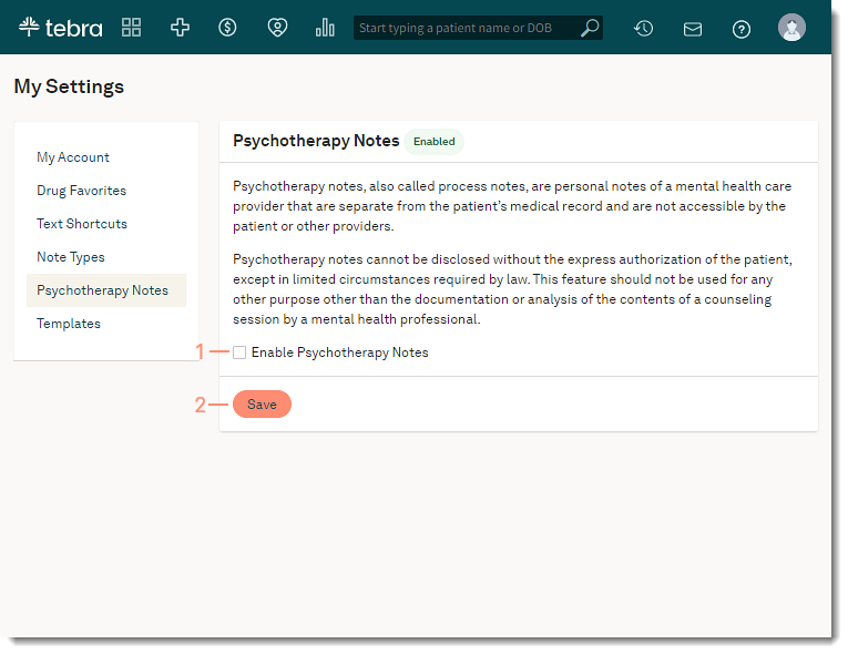 Enable or Disable Psychotherapy Notes - Tebra Help Center Enable or Disable Psychotherapy Notes - Tebra Help Center